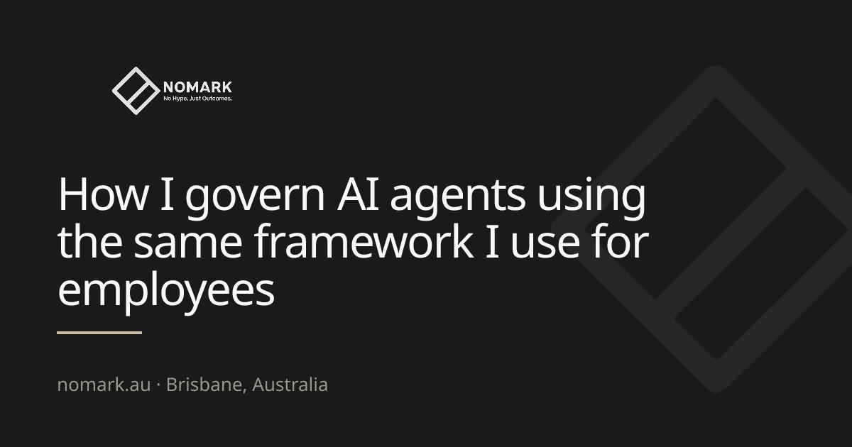 How I govern AI agents using the same framework I use for employees ...